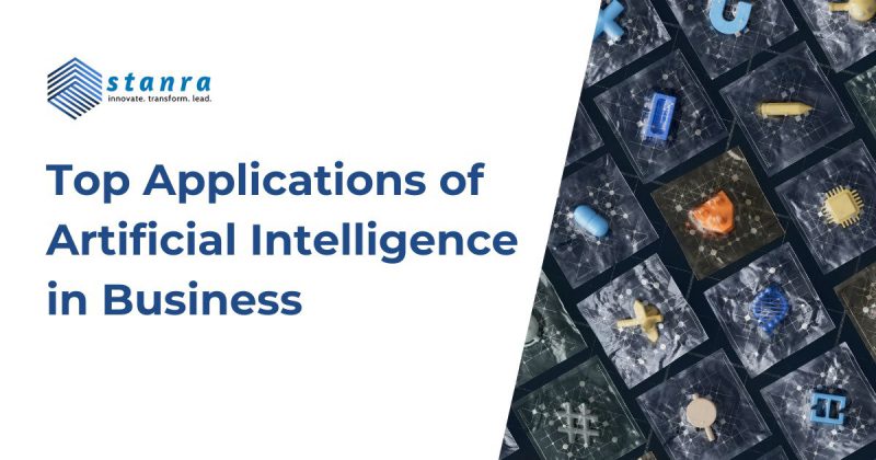 Top Applications of Artificial Intelligence in Business - Stanra Tech ...